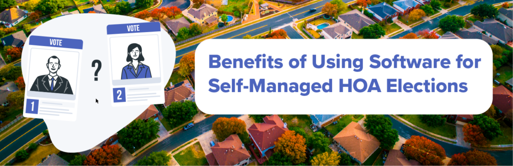 How Self Managed HOA Software Makes HOA Elections Simple - PayHOA